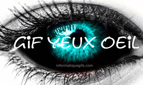 Gif vue Image vision optique, Gifs yeux quinquets