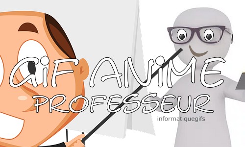 Gifs animes Professeur des ecoles, image gif professeur